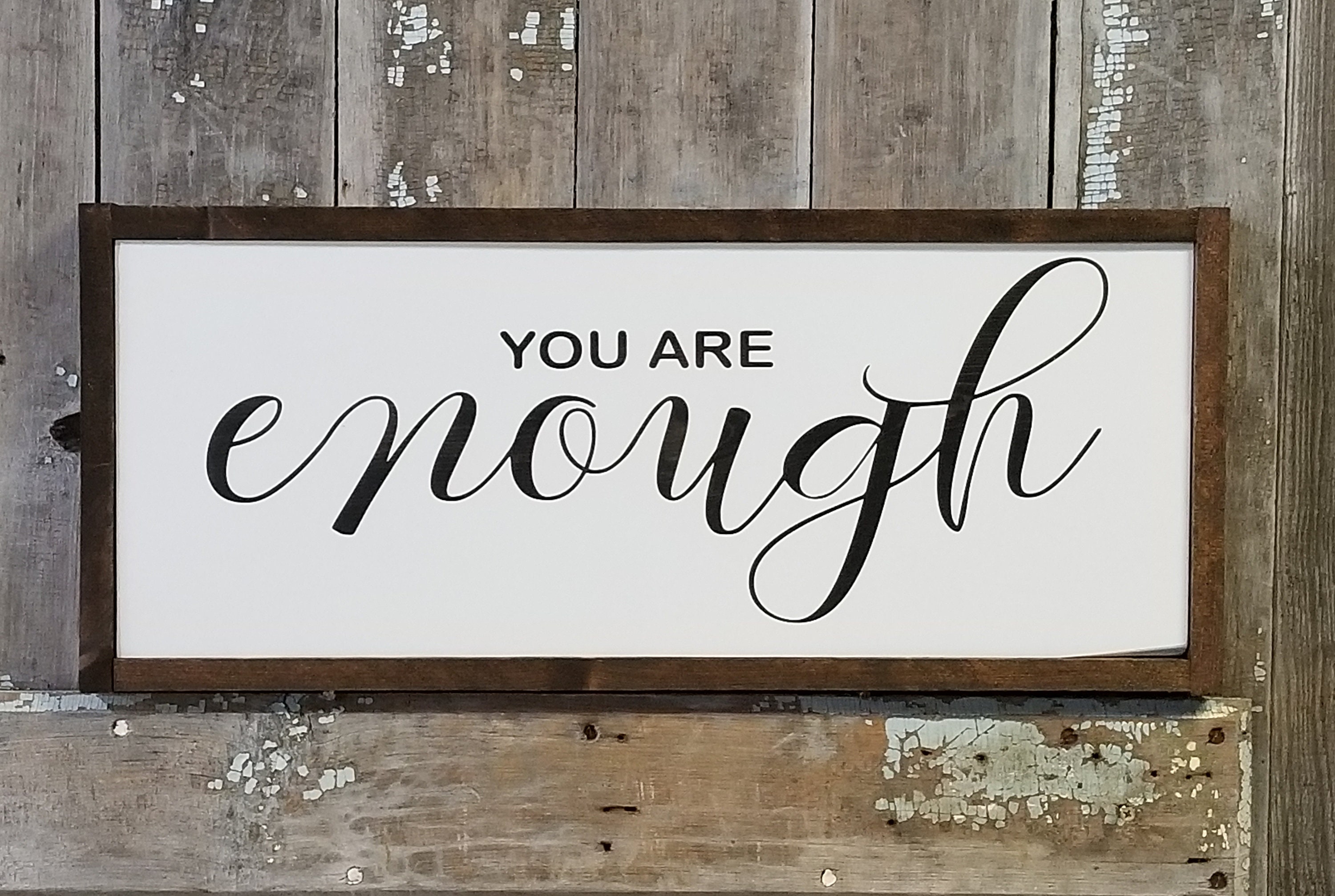 YOU ARE ENOUGH Sign, Farmhouse Sign, Hand Painted Sign - Etsy