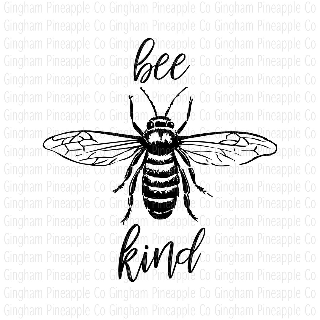 Bee, Bee Kind, Bee Kind Svg - Etsy