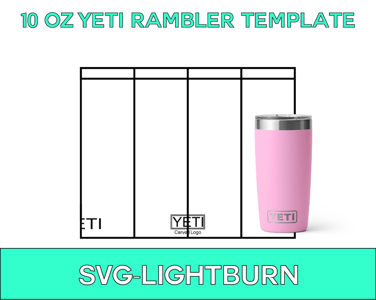 YETI Rambler Template Package - 10oz and 20oz YETI Template for Laser ...