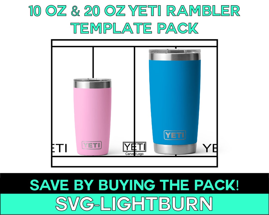 YETI Rambler Template Package 10oz and 20oz YETI Template for Laser ...