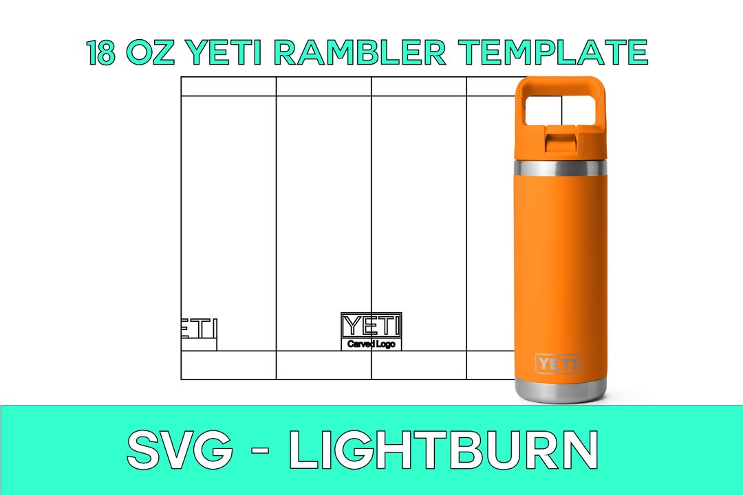 YETI 18oz Rambler Template for Laser Engraving Svg, Template for Yeti ...