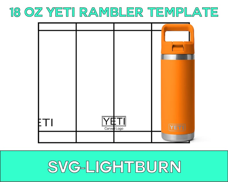 YETI 18oz Tumbler Template SVG for 18oz Yeti Rambler | Laser Engraving ...