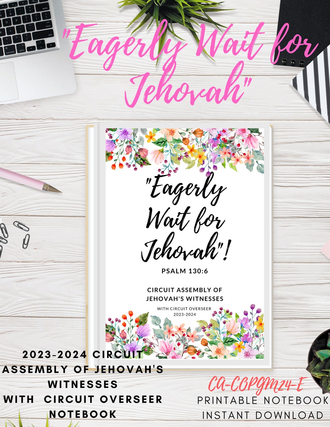 2023-2024 Circuit Assembly Notebook. Eagerly Wait for Jehovah Assembly ...