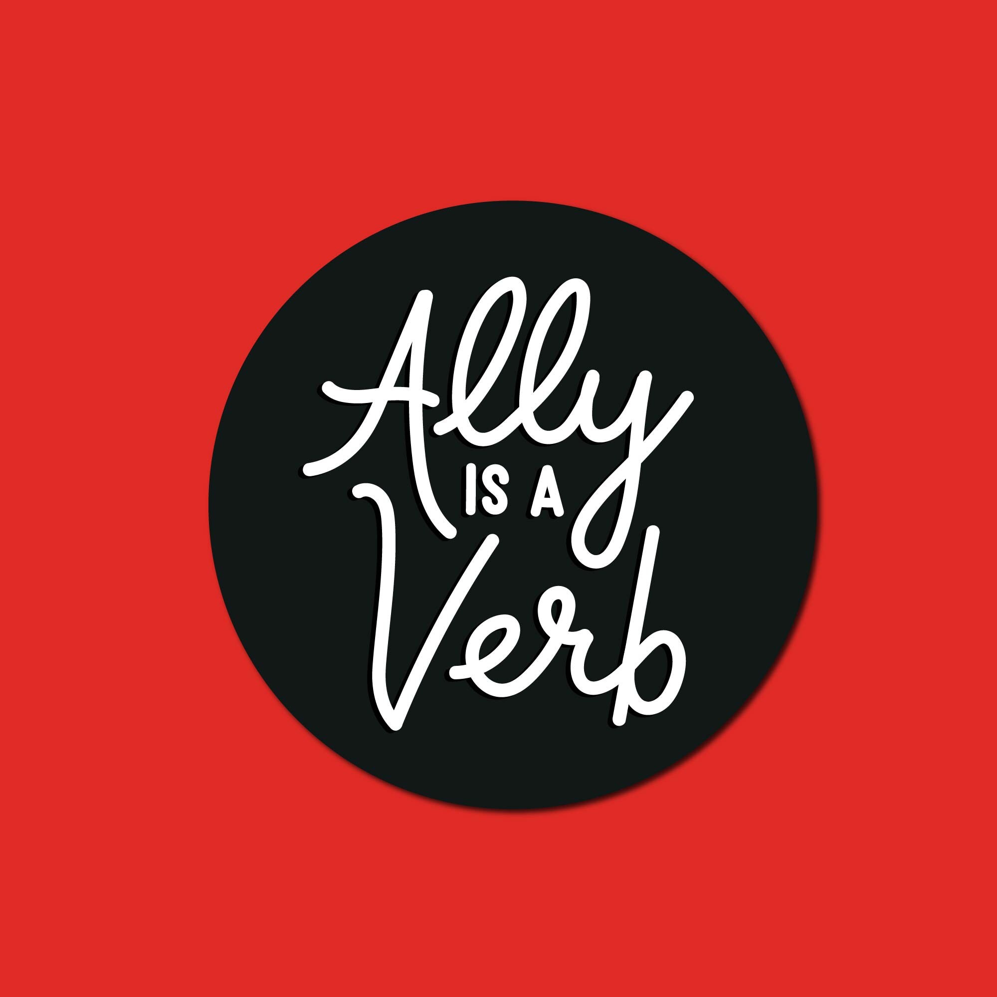 Ally is a Verb sticker - Etsy