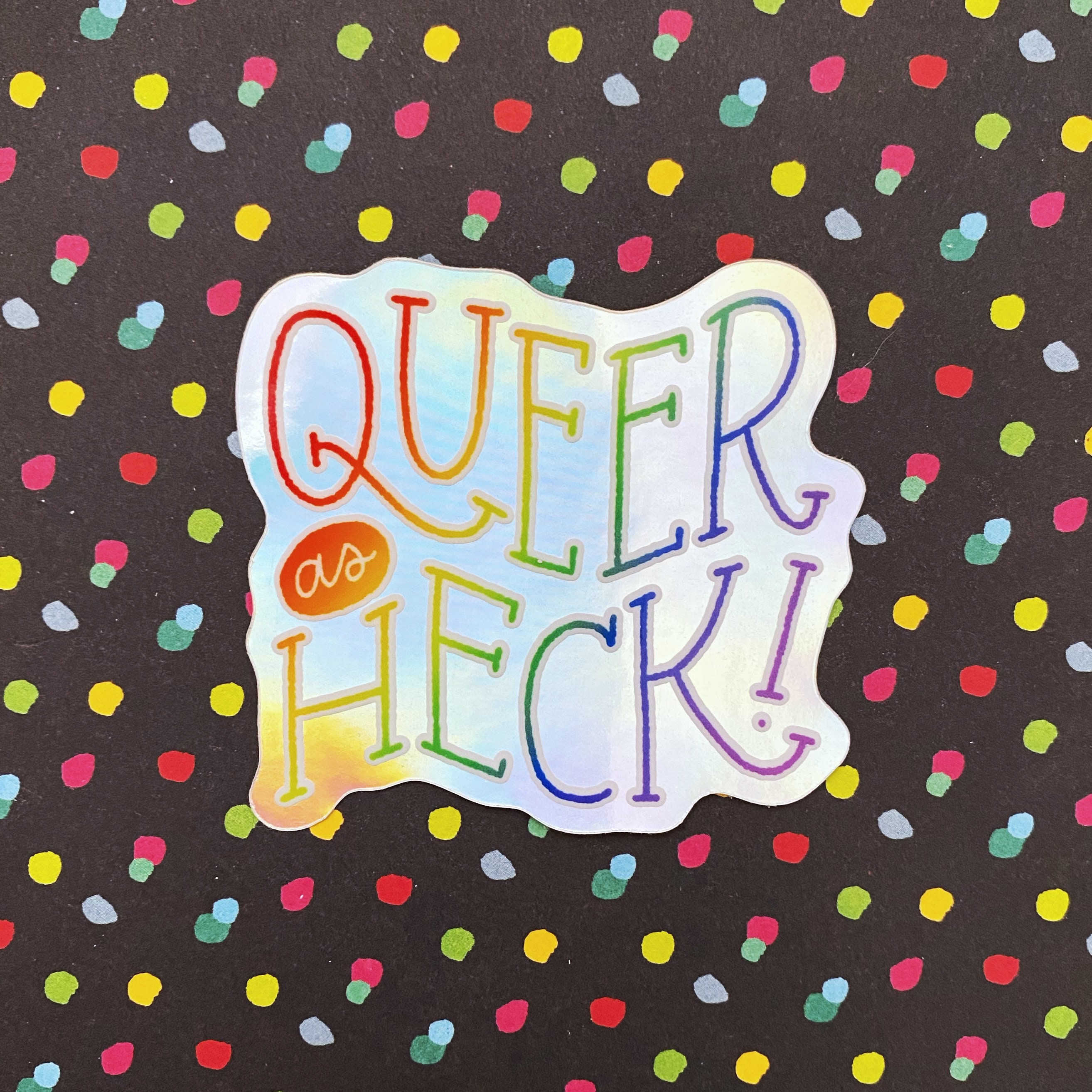 Queer as Heck Sticker — The Inky Hand