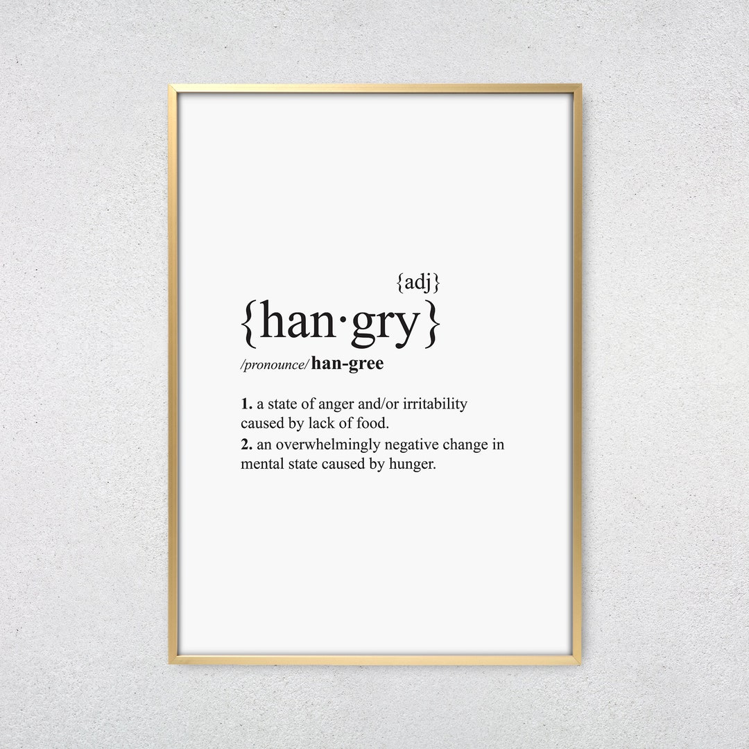 HANGRY Dictionary Definition Quote Print, Wall Art, Room Decor, Modern ...