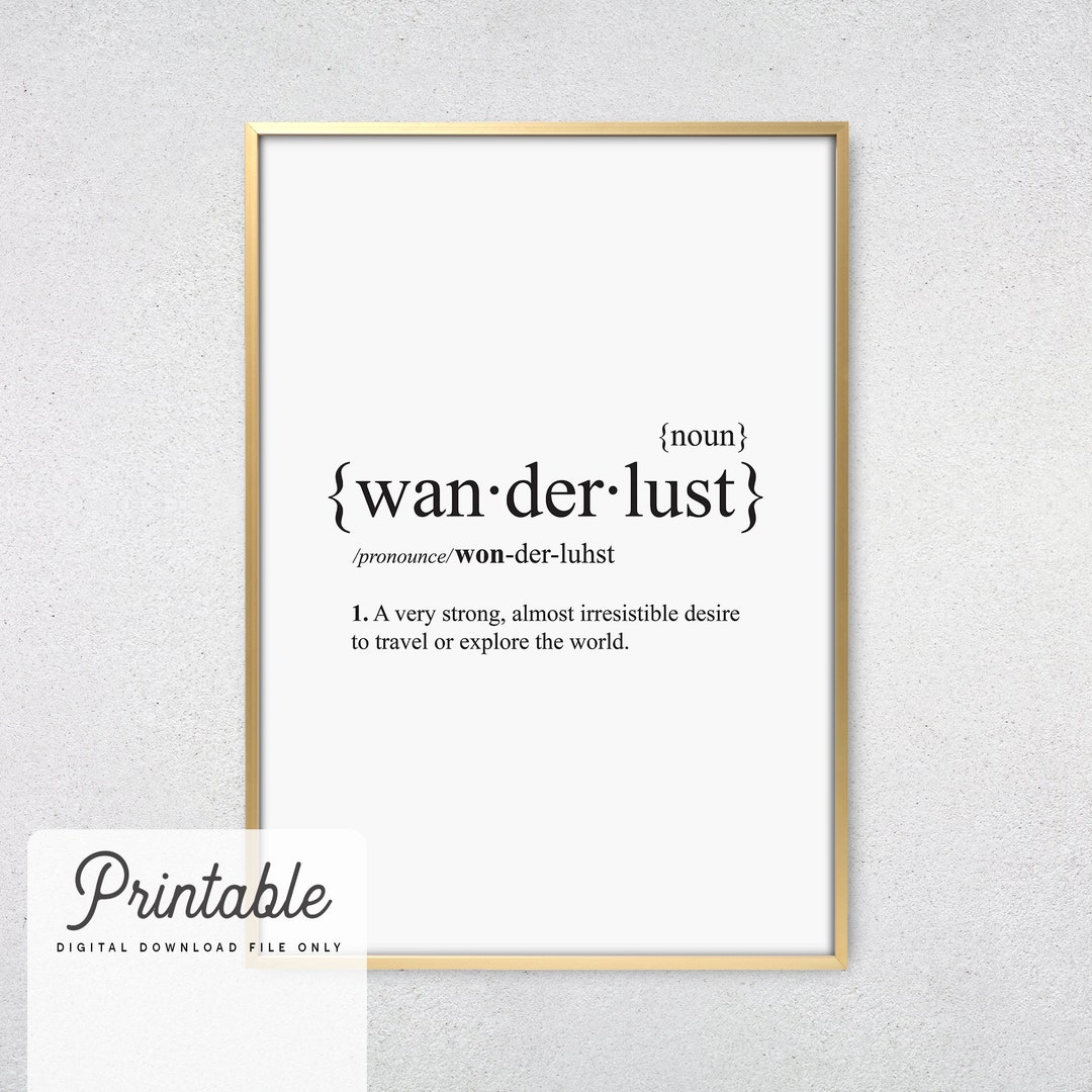 Wanderlust PRINTABLE Dictionary Definition Quote Print Motivational ...