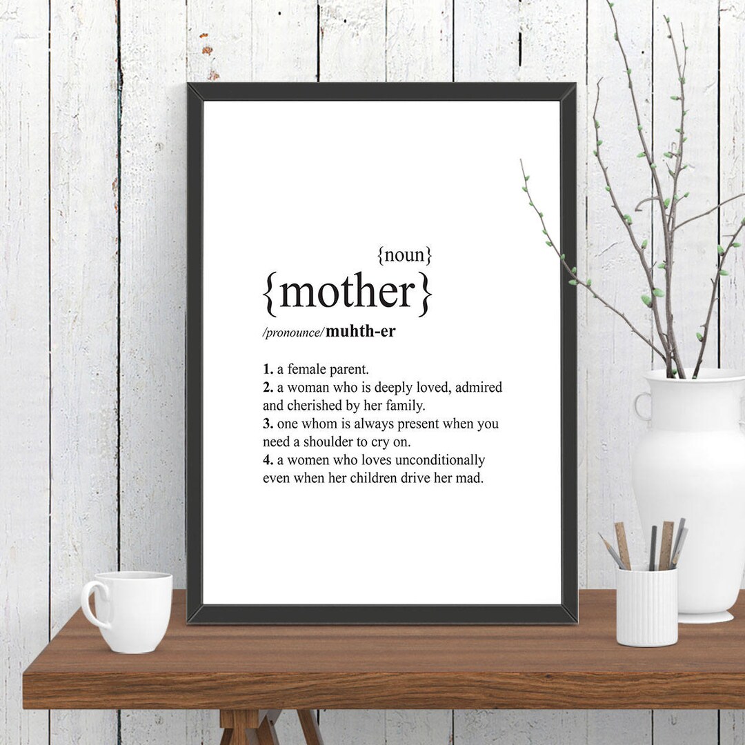MOTHER Dictionary Definition Quote Print, Wall Art, Room Decor, Modern ...
