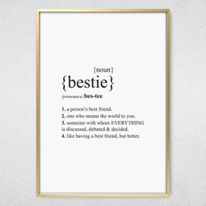 BESTIE Dictionary Definition Quote Print, Wall Art, Room Decor, Modern ...