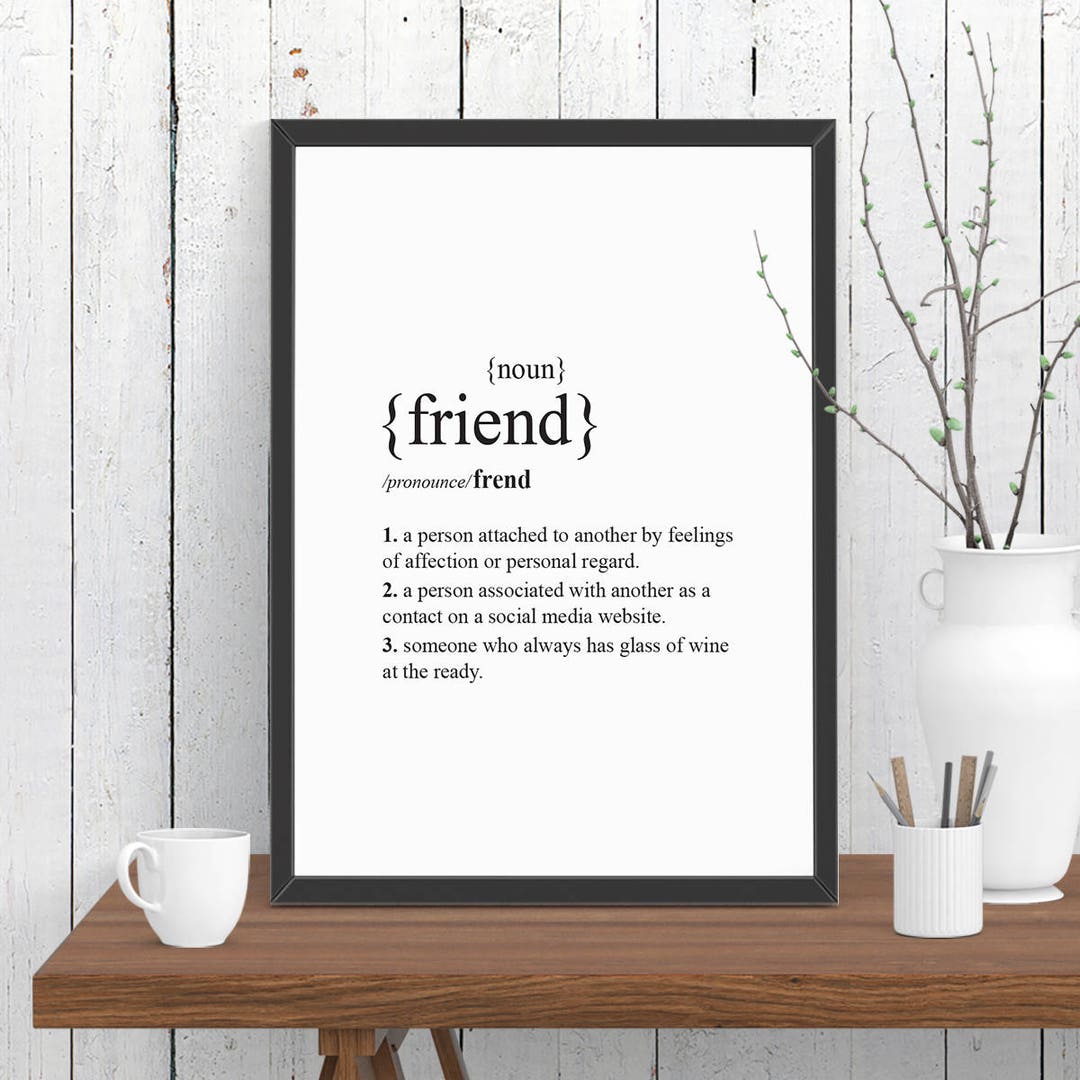 Friend Dictionary Definition Quote Print, Wine Wall Art, Room Decor ...