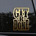 GIT R DONE Decal Sticker Redneck Country Boat Truck Car Window Laptop ...