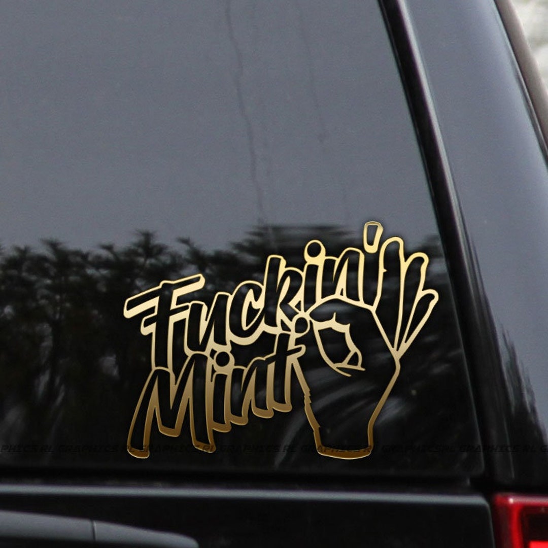 Fuckin' Mint Decal Sticker JDM Funny Car Truck Window Laptop - Etsy