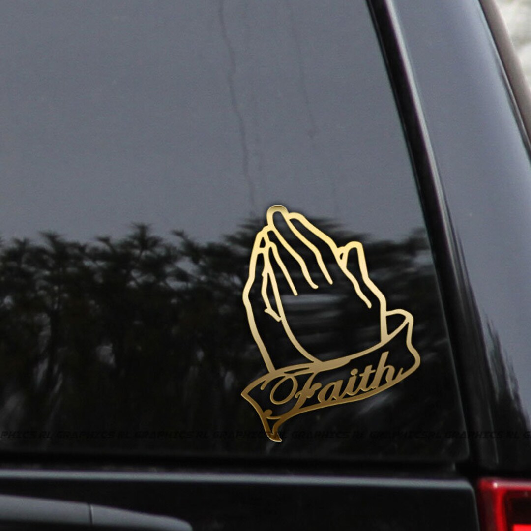 Faith Praying Hands Vinyl Decal Sticker Prayer Praise God Religious Car ...