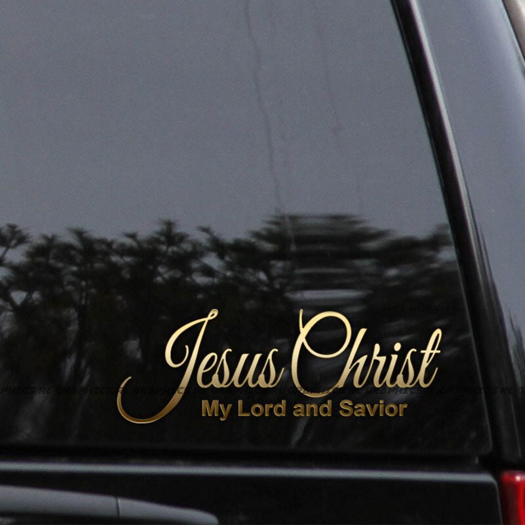 Jesus Christ Lord & Savior Vinyl Decal Sticker Christian Faith Car ...