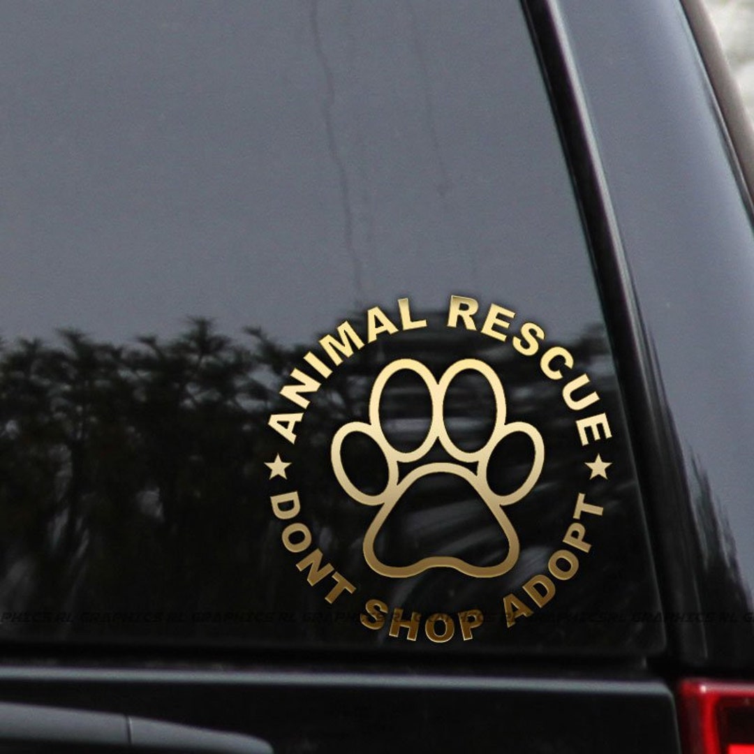 Animal Rescue Decal Sticker Dont Shop Adopt Dog Love Paw Car Window ...