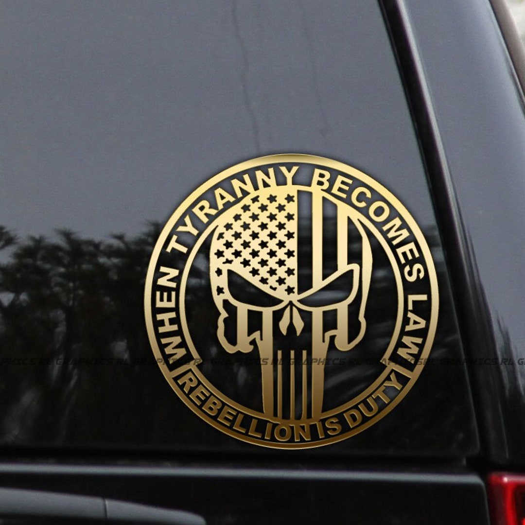 When Tyranny Becomes Law Rebellion is Duty Decal Sticker - Etsy