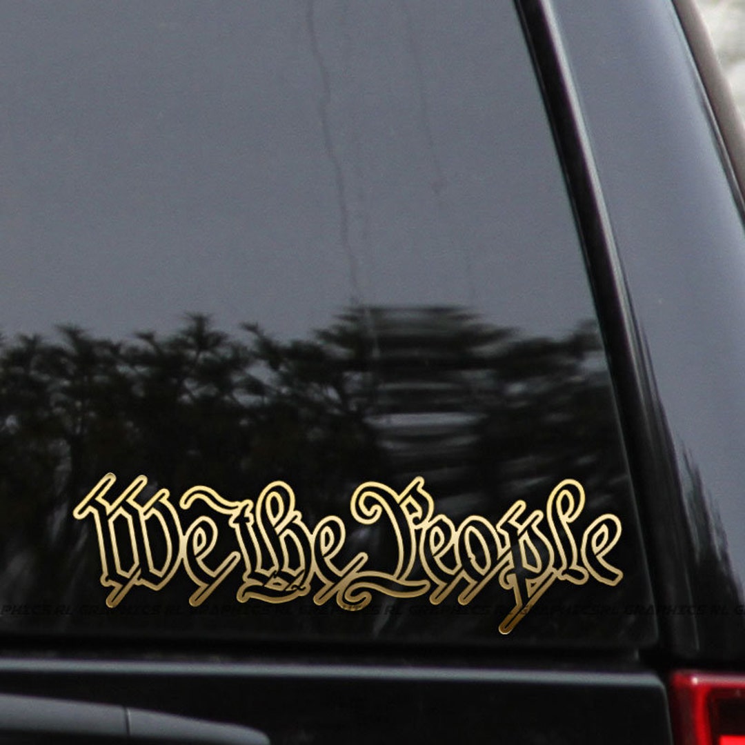 We the People Decal Sticker Proud American Flag NRA Truck Diesel Window ...