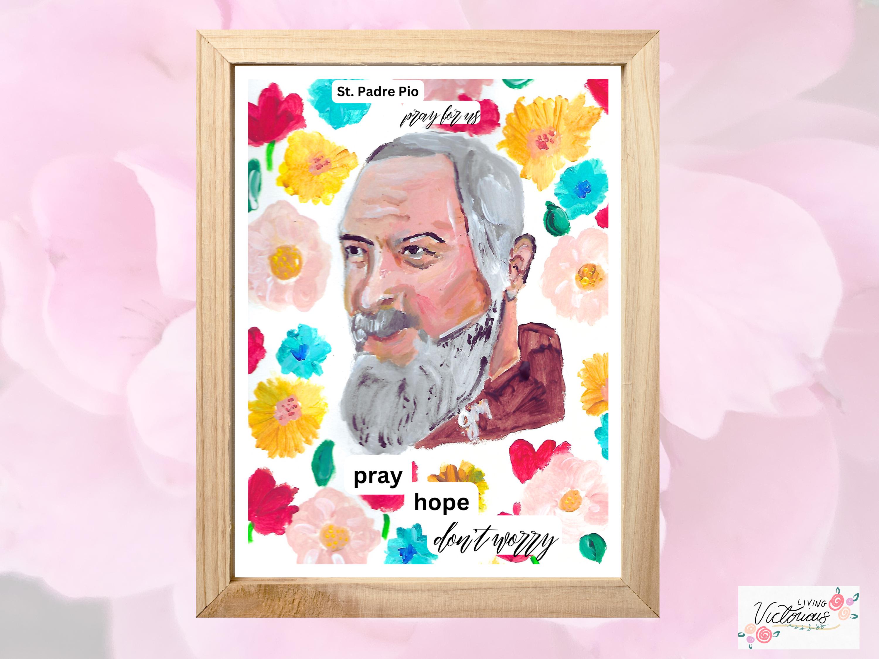 Padre Pio Print/pray Hope and Don't Worry/catholic Art Print - Etsy