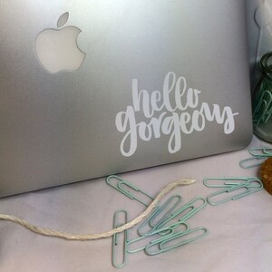 Hello Gorgeous Vinyl Laptop Decal - Etsy
