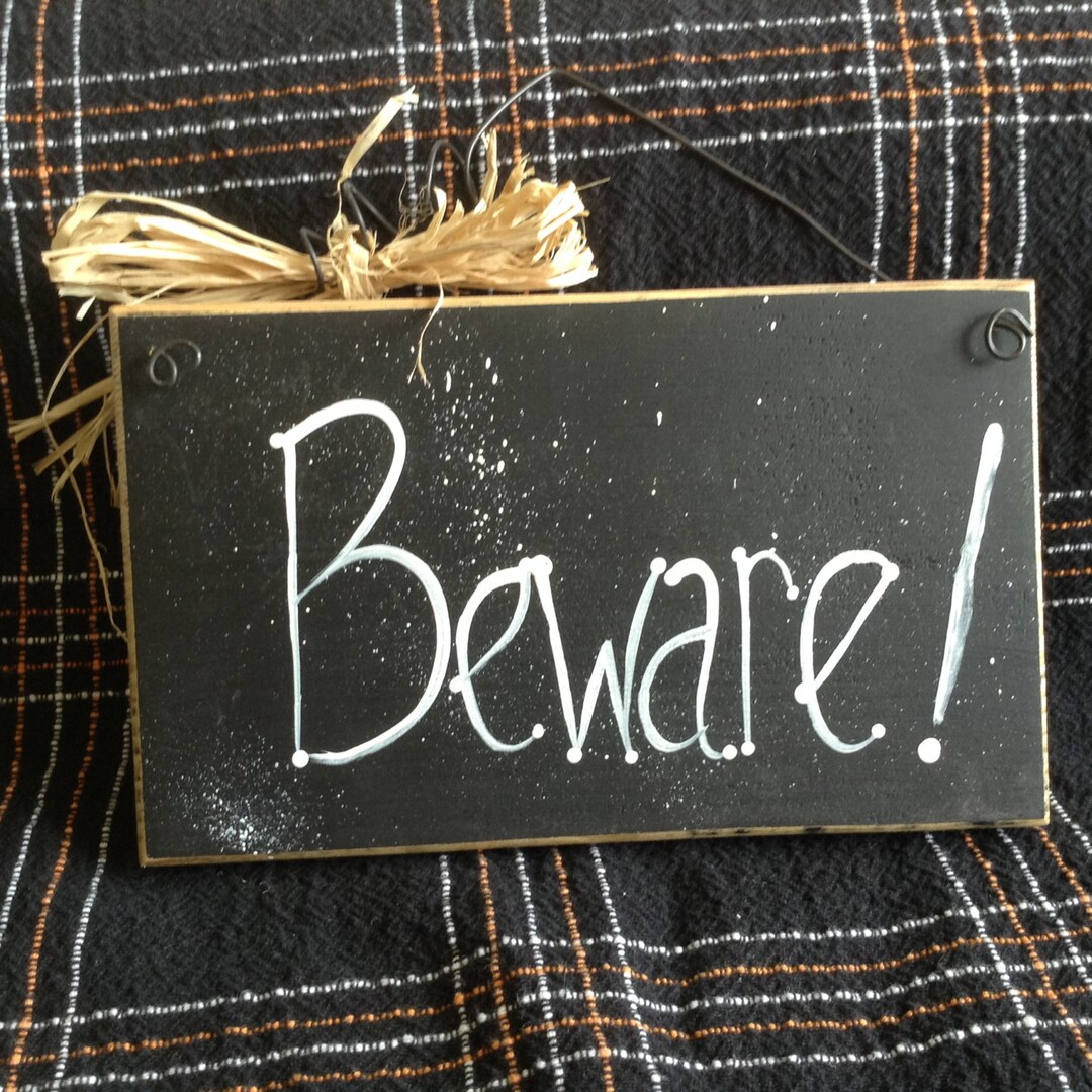 Beware Wall Hanging Sign - Etsy