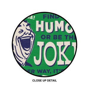 Find the Humor is a Vintage Retro Inspired Inspirational Novelty Giclee ...