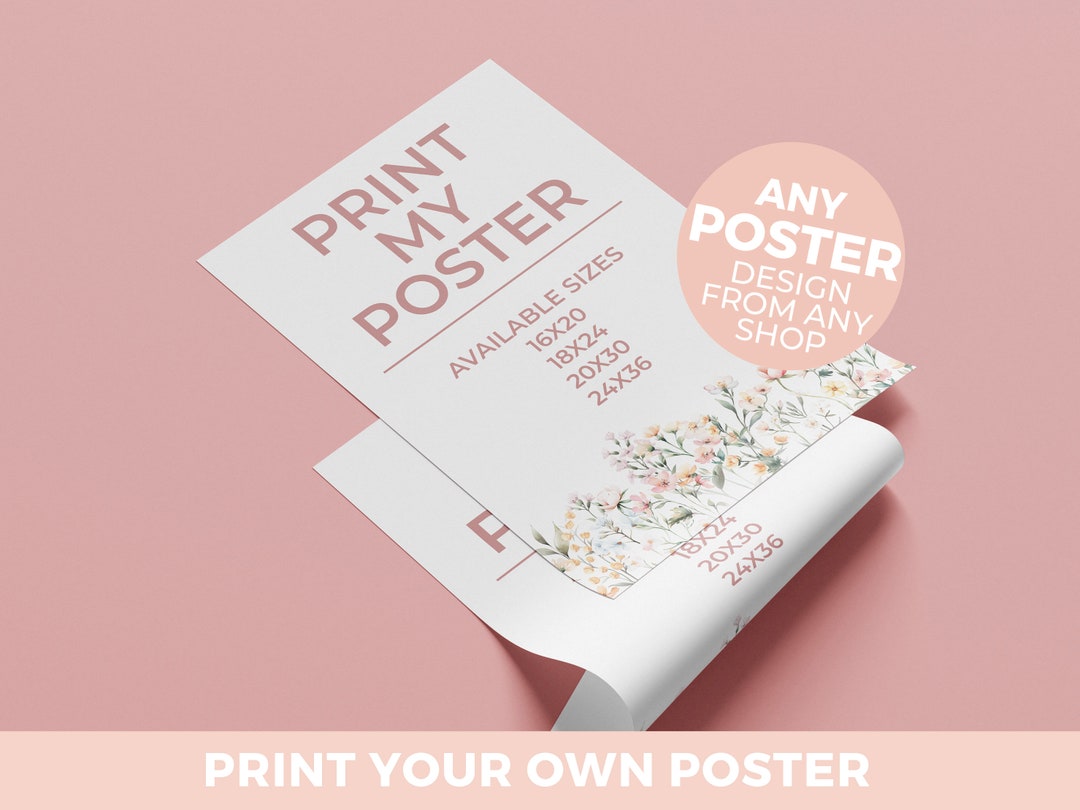 Poster Printing Service - Poster Print Your Design Sign Decorations ...