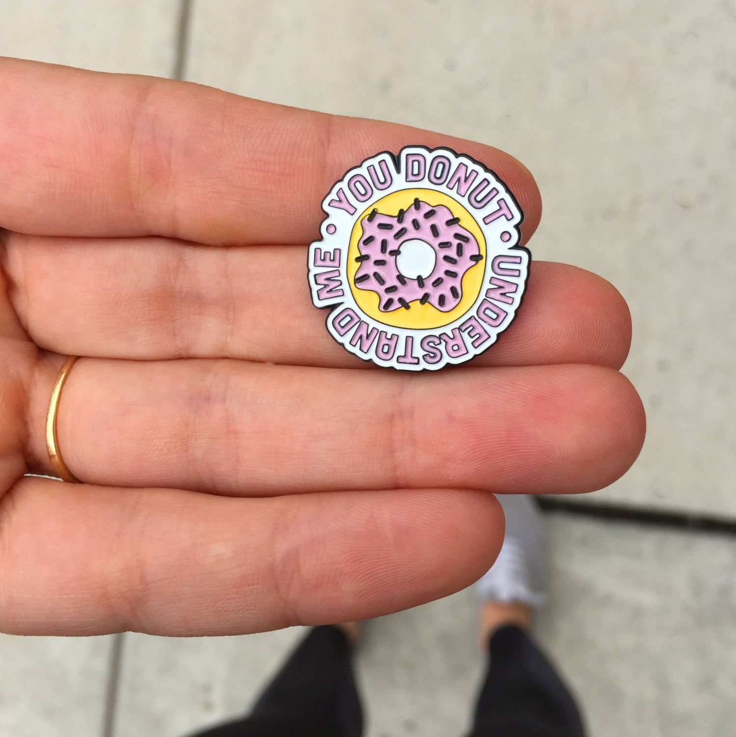 You Donut Understand Me Super Awesome Custom Soft Enamel Pin. Cute ...