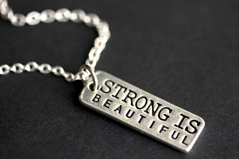 Strong is Beautiful Necklace. Strength Necklace. Encouragement - Etsy