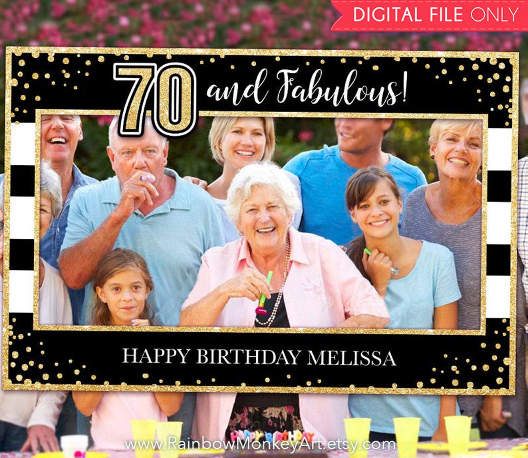 70th Birthday Party Printable Birthday Photo Booth Frame Black Gold ...
