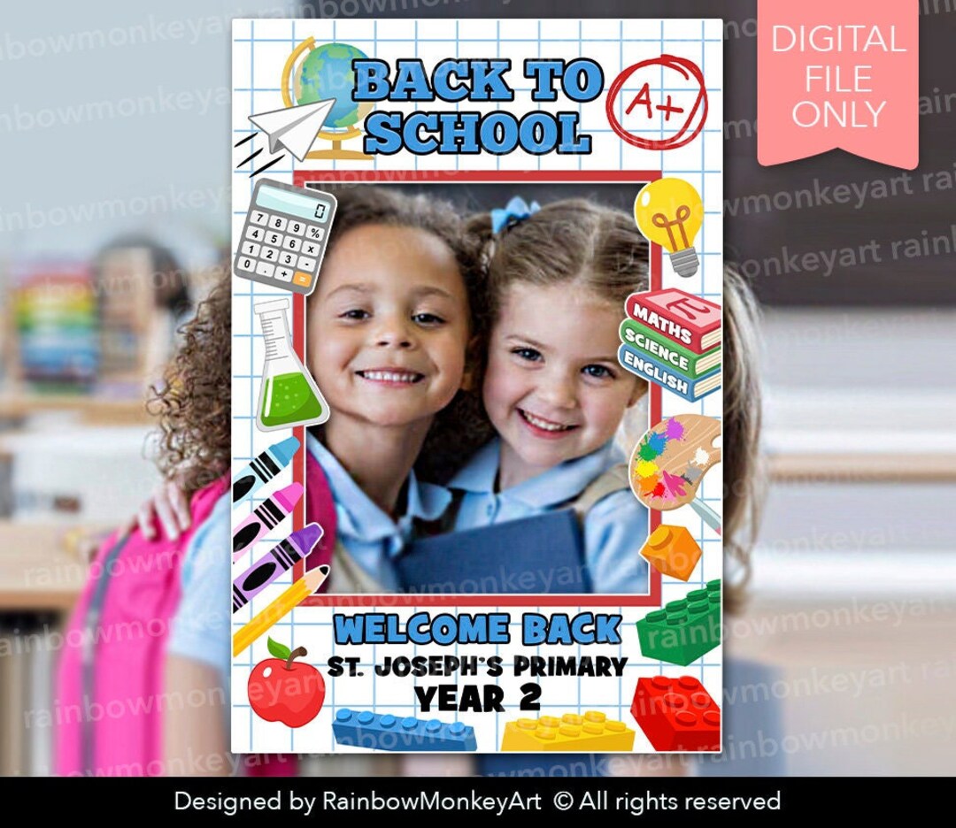 Printable Back to School Photo Booth Frame: Personalized School Name ...