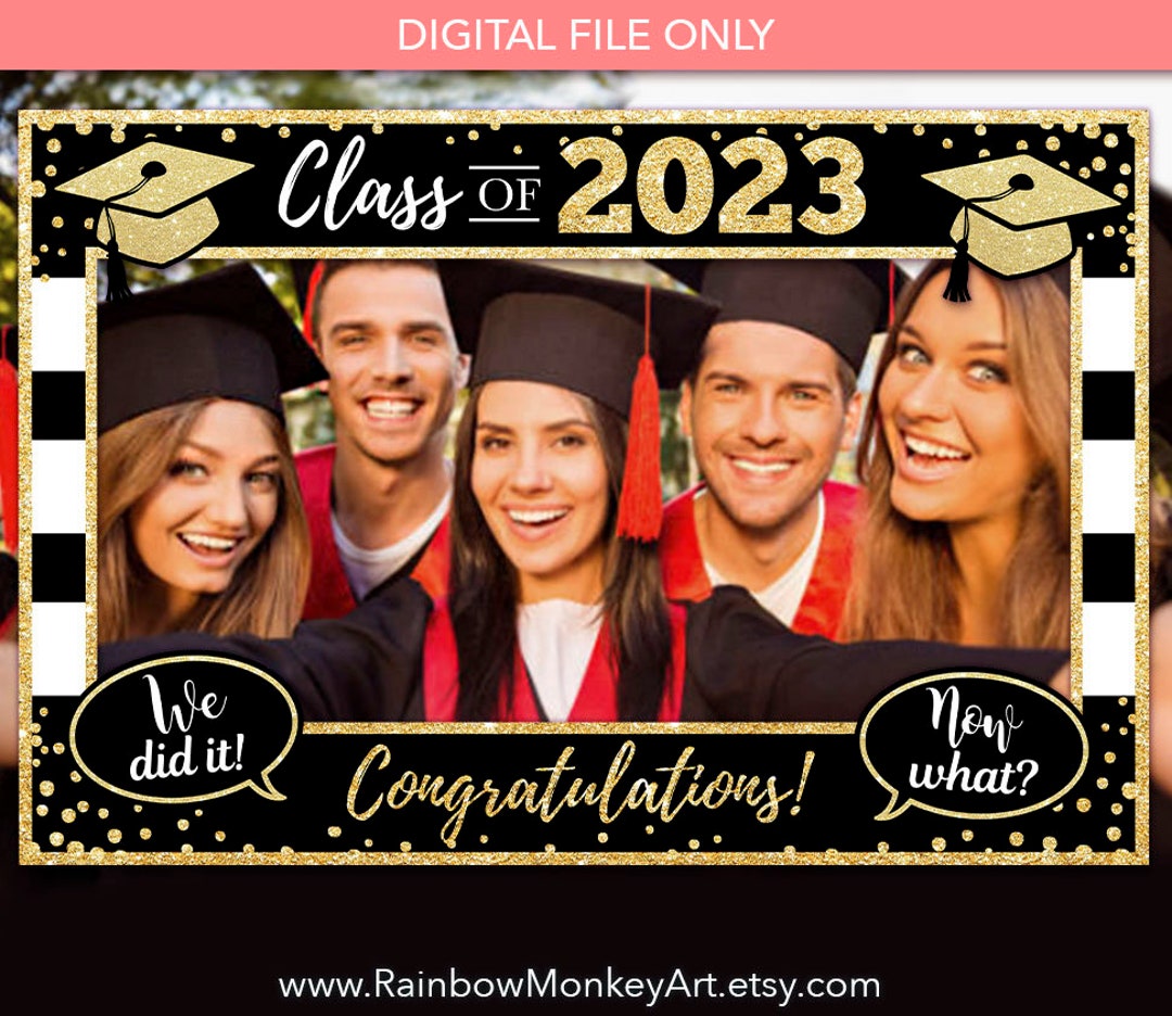 Printable Graduation Photo Booth Frame - 2023 Graduation Photo Prop ...