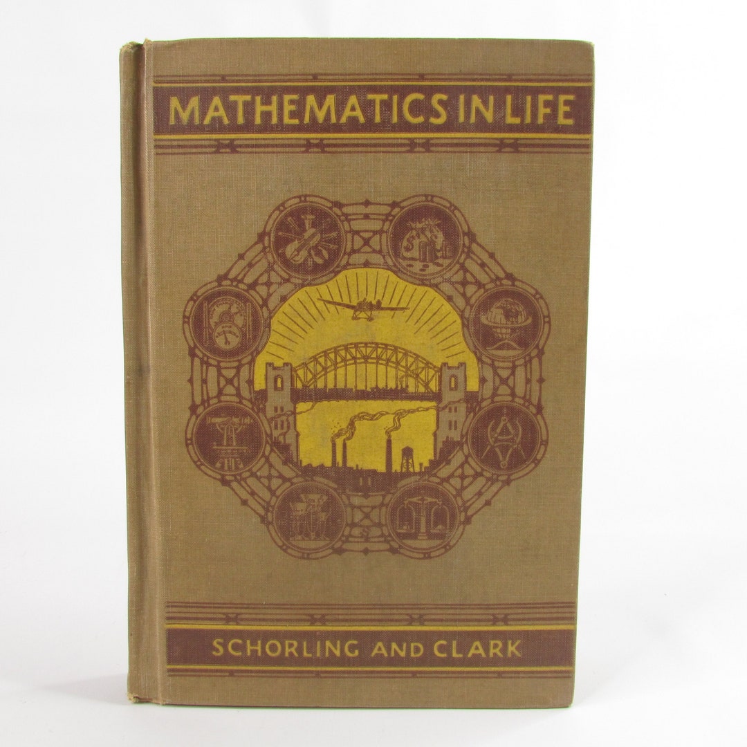 MATHEMATICS IN LIFE Vintage 1937 Hardcover//world Book Company ...