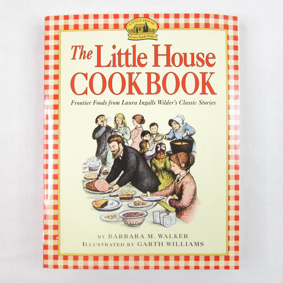 The Little House Cookbook, Frontier Foods - Vintage Paperback - Etsy