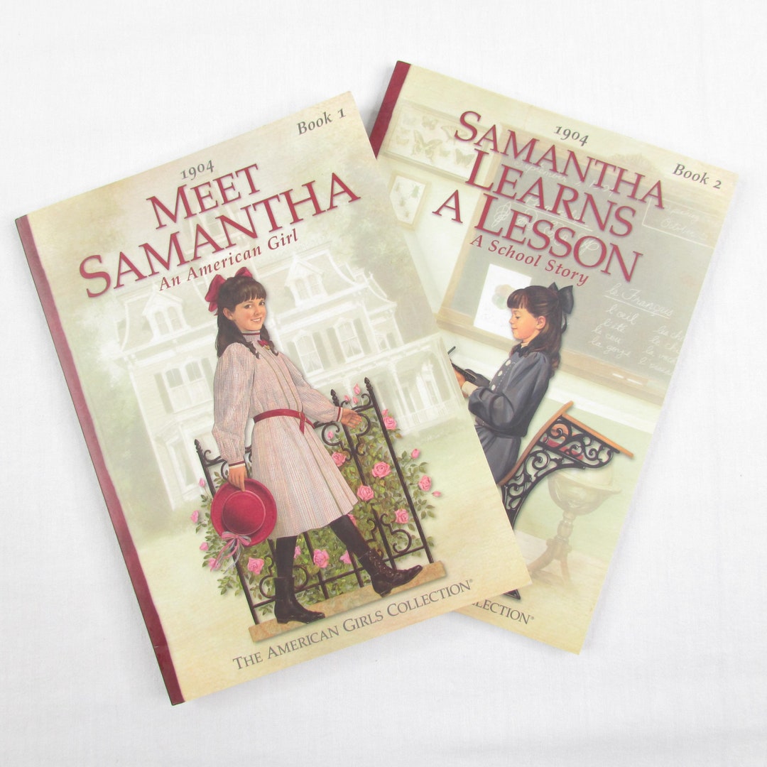 American Girls SAMANTHA Books 1 and 2 Meet School Story Learns a Lesson ...