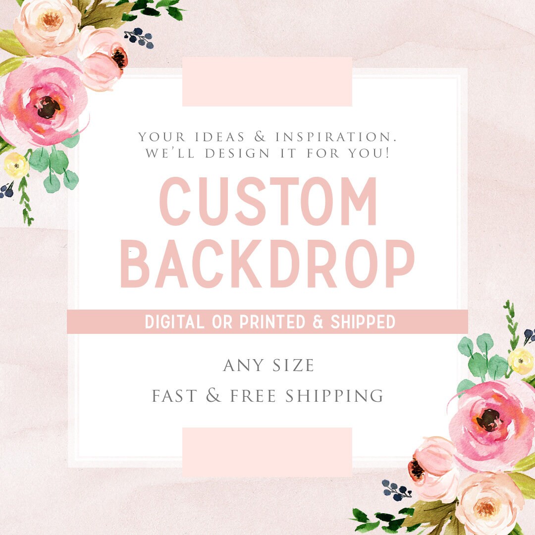 Custom Backdrop Design, Photo Booth, Step and Repeat, Birthday Backdrop ...