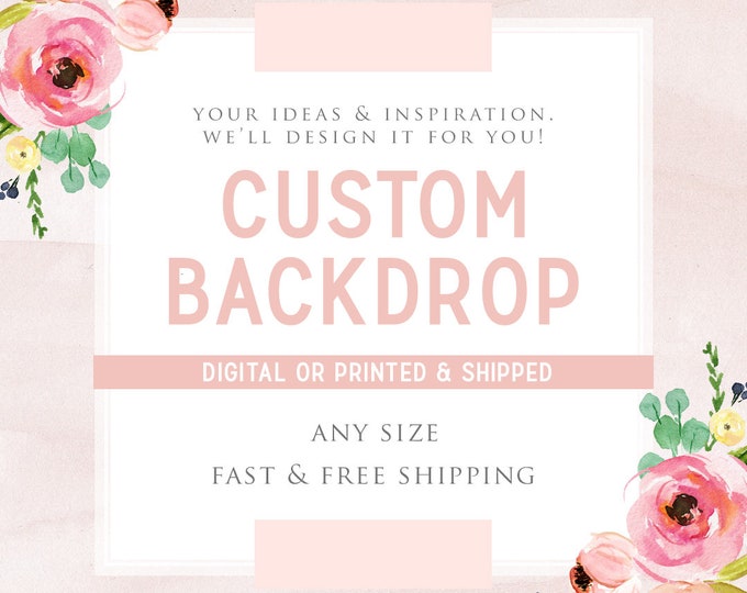 Custom Backdrop Design, Photo Booth, Step and Repeat, Birthday Backdrop ...