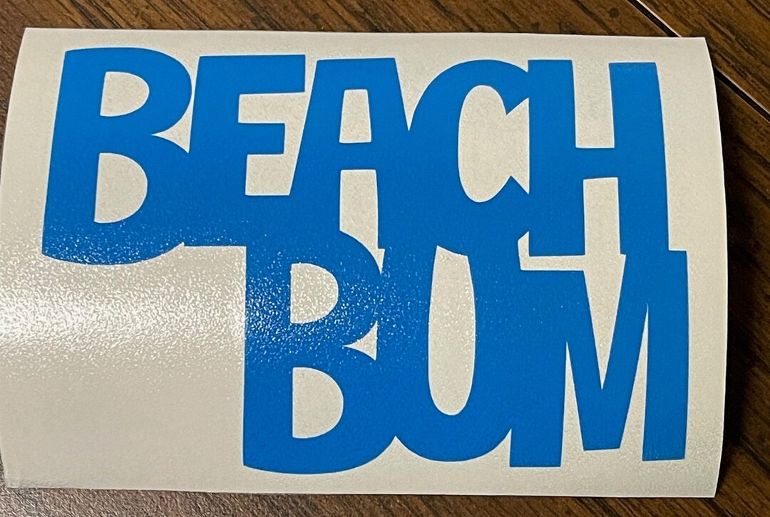 Beach Bum Vinyl Decal Sticker/beach Decal/beach Sticker/beach/beach Bum ...
