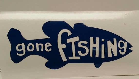 Gone Fishing Decal/ Fishing Decal/ Boat Decal/fish Decal/yeti - Etsy