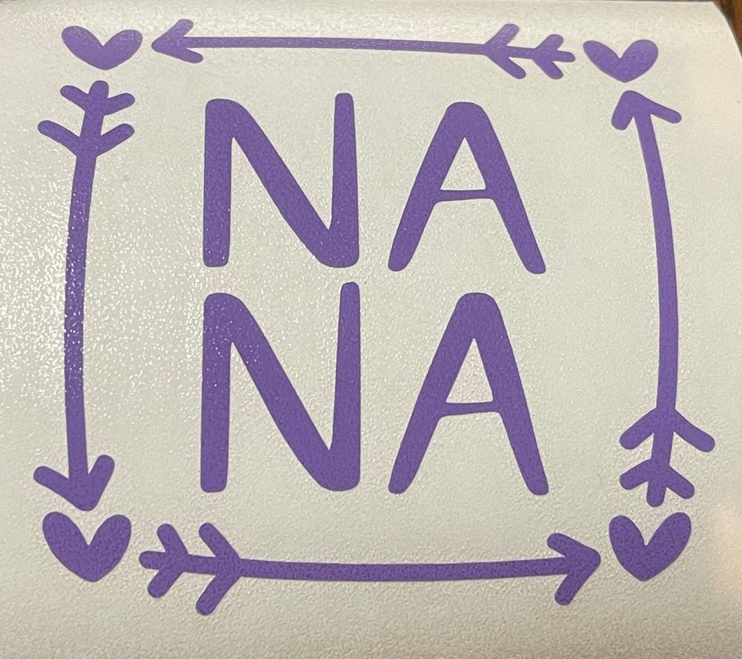 Nana Vinyl Decal Sticker/nana/heart/hearts/arrow/arrows/sticker/decal ...