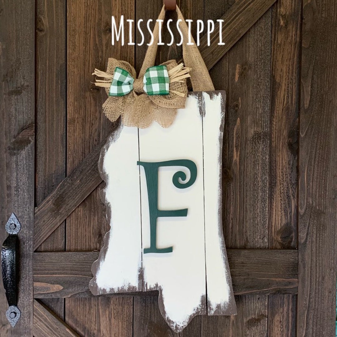Mississippi/state/distressed/stained/monogrammed/door Decor/wedding ...