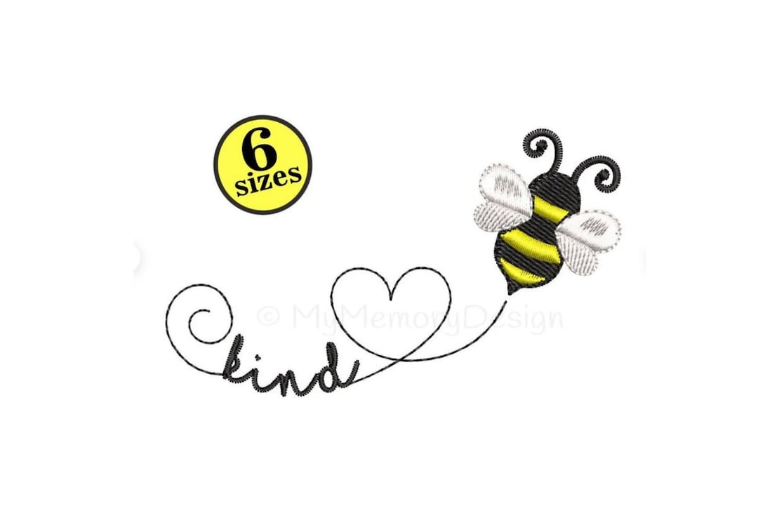 Bee Kind Embroidery Design, Machine Embroidery Design, 6 Sizes, Instant ...