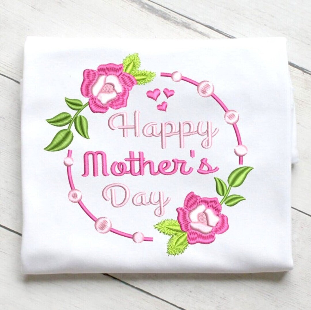 Mother's Day Embroidery Design , Happy Mother's Day, Floral Embroidery ...