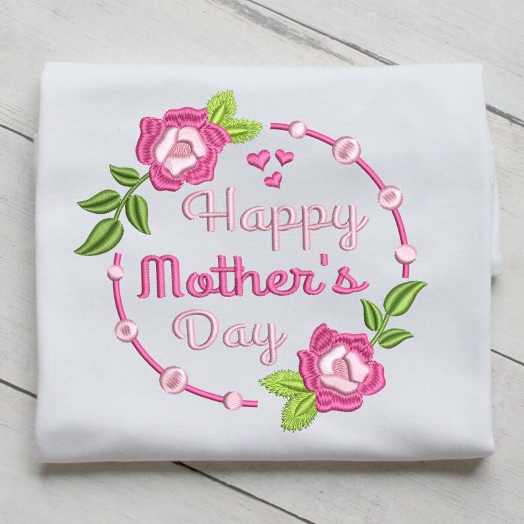 Mother's Day Embroidery Design Happy Mother's Day - Etsy
