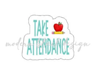 Take Attendance Sticker - Etsy