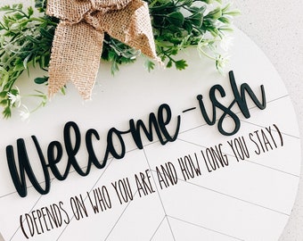 Welcome-front Door Sign Welcome-ish-door Hanger Hey You | Etsy