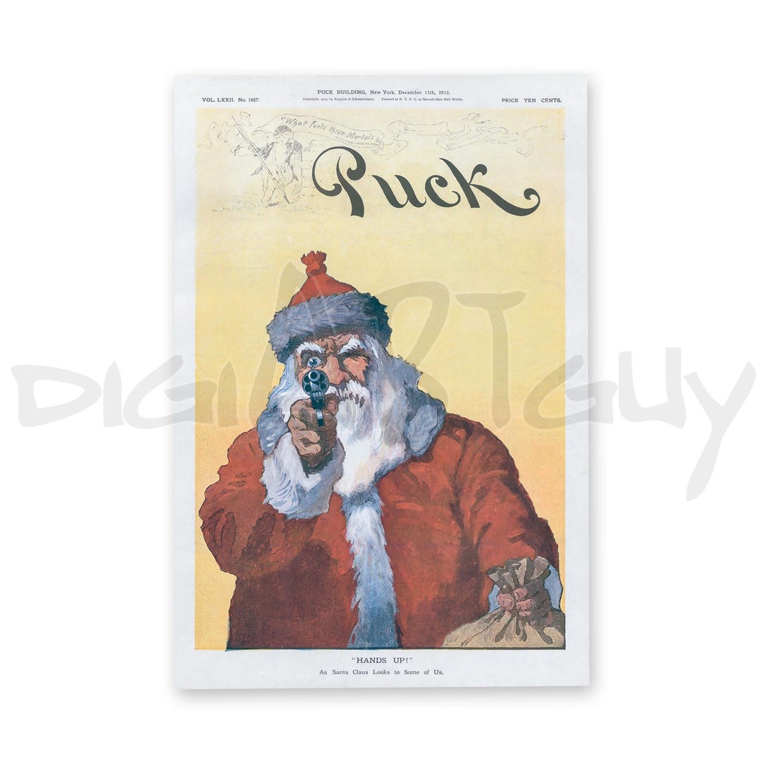 Hands Up Christmas Satire With Santa Claus Puck Magazine Holiday Santa ...