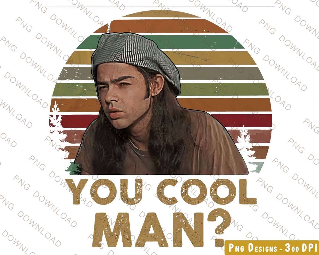 Ron Slater Dazed and Confused You Cool Man Vintage124 Png Bundle, Ron ...