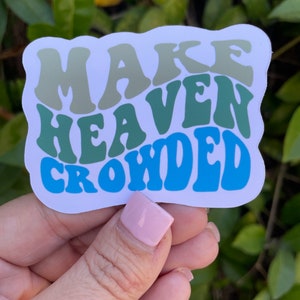 Make Heaven Crowded Sticker Set, Faith Sticker - Etsy