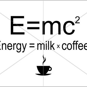 Emc2, Energy Milk X Coffee2, Einstein's Equation, General Relativity ...
