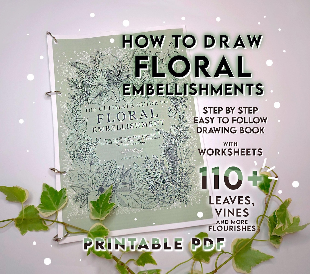 How to Embellish Flowers: A Printable Book With Over 110 Step-by-step ...